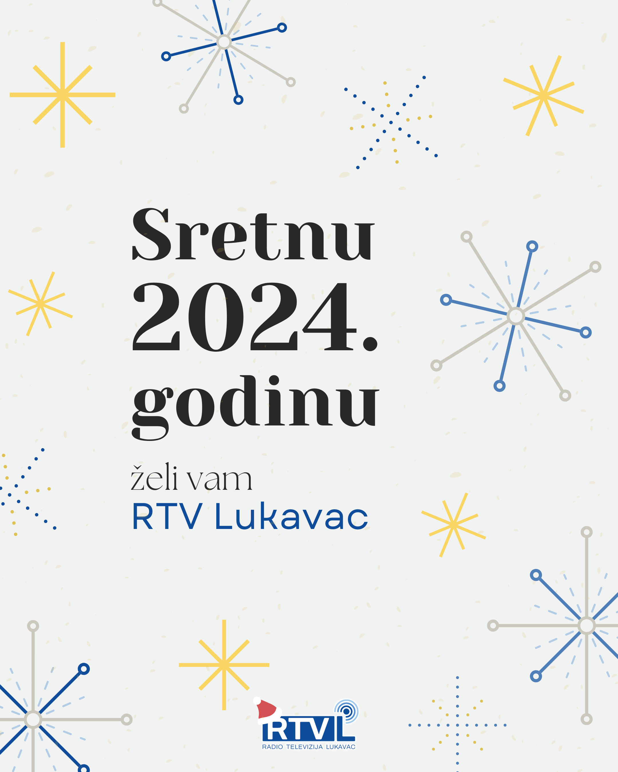 RTV LUKAVAC: SRETNA NOVA GODINA! - RTV Lukavac